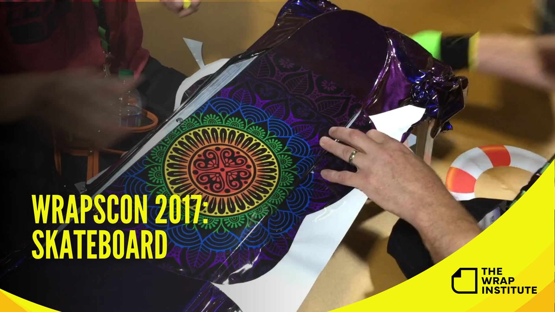 TWI Event - Wrapscon 2017: Skateboard — The Wrap Institute