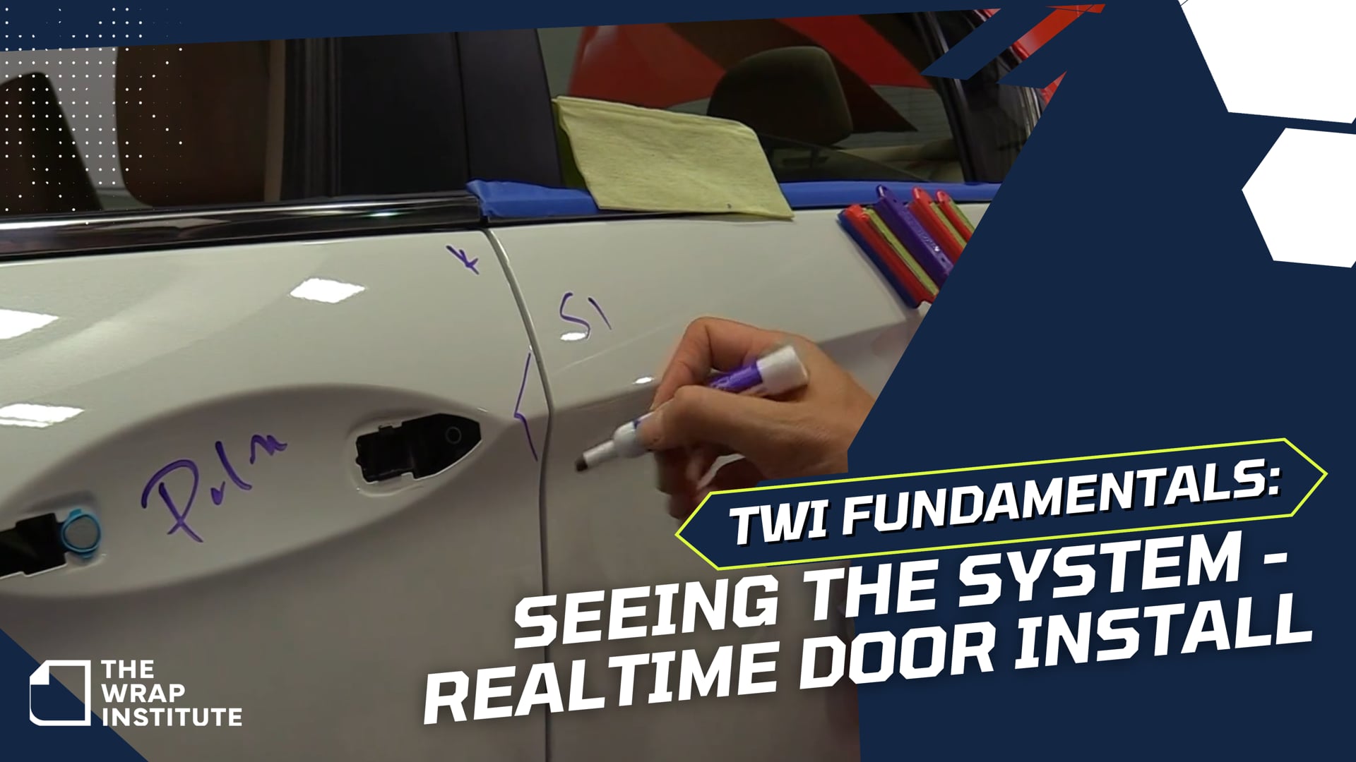 TWI Fundamentals - Seeing the System - Realtime Door Install — The Wrap Institute