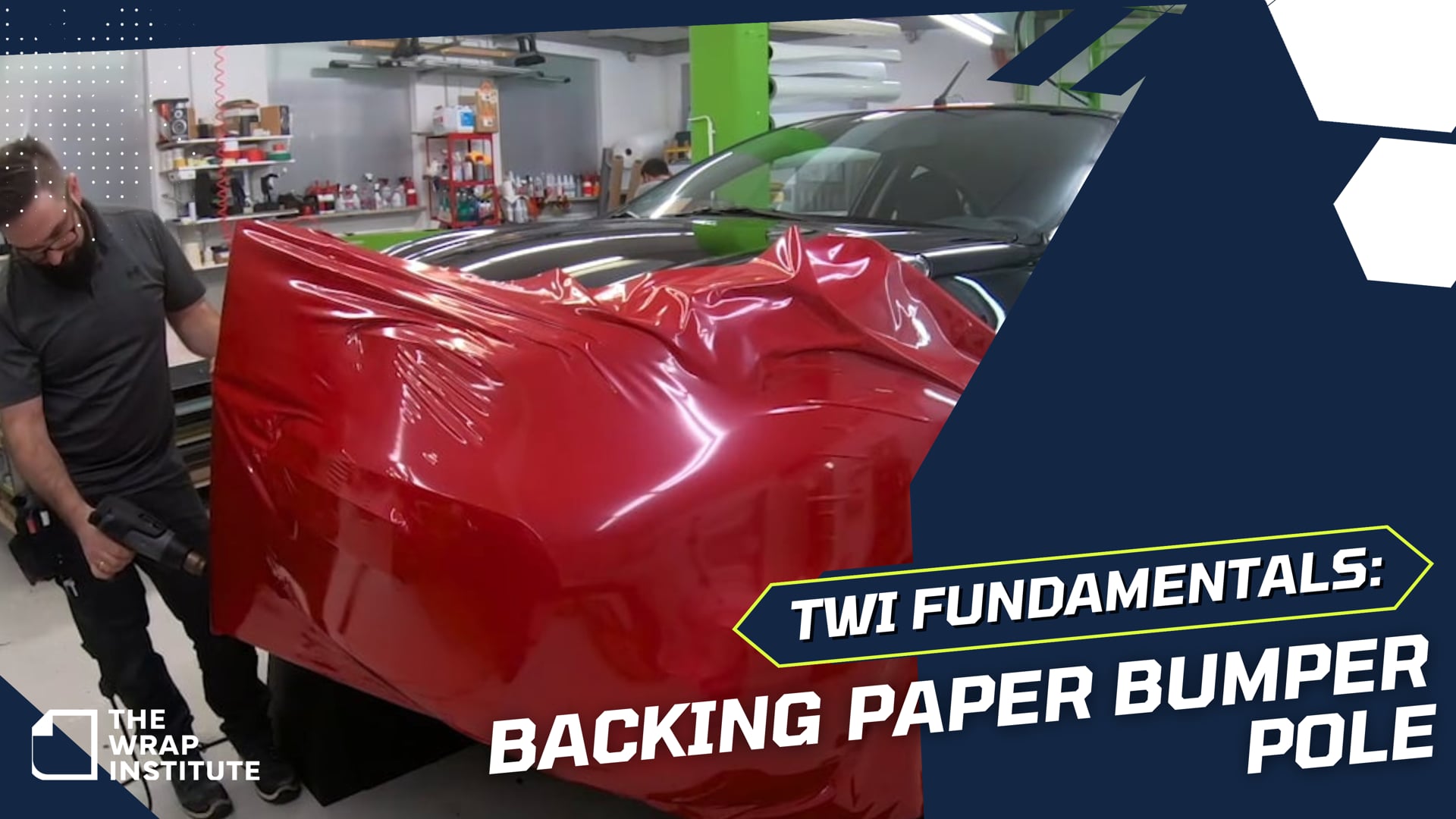 TWI Fundamentals - Backing Paper Bumper Pole — The Wrap Institute