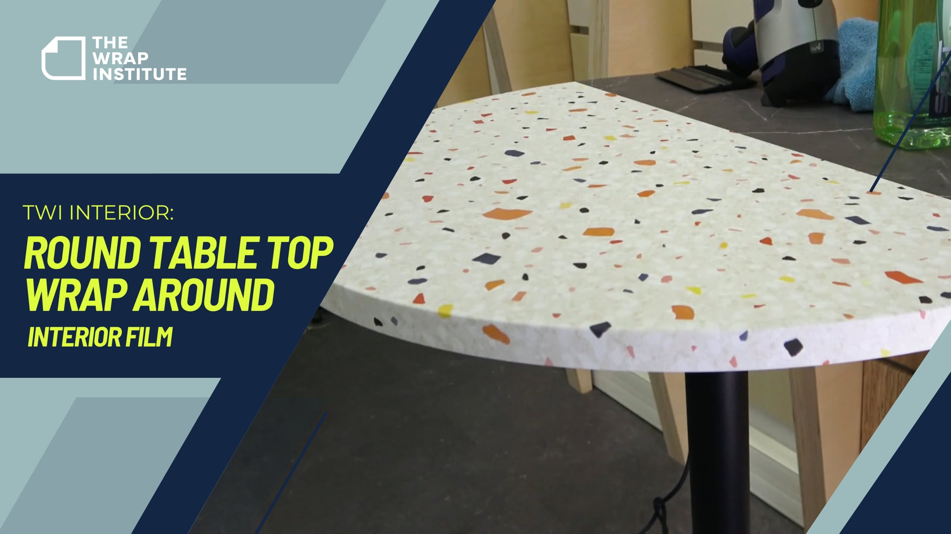 TWI Interior: Round Table Top Wrap Around - Interior Film — The Wrap ...