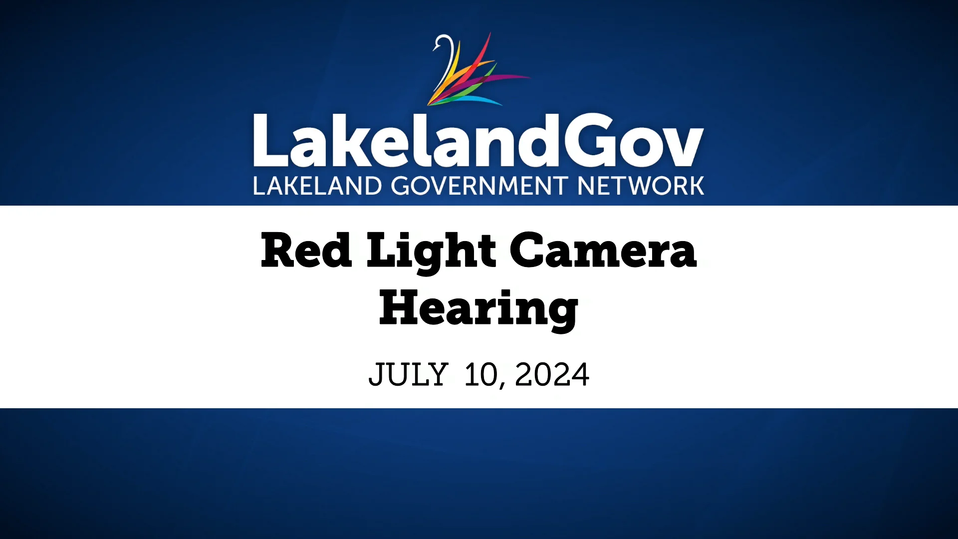 Red Light Camera Hearing - July 10, 2024