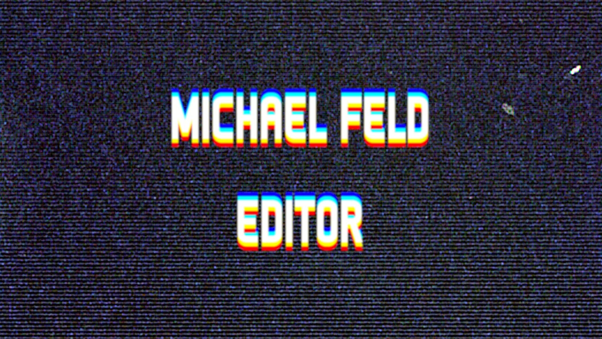 MIchael Feld - Editor Reel 2024