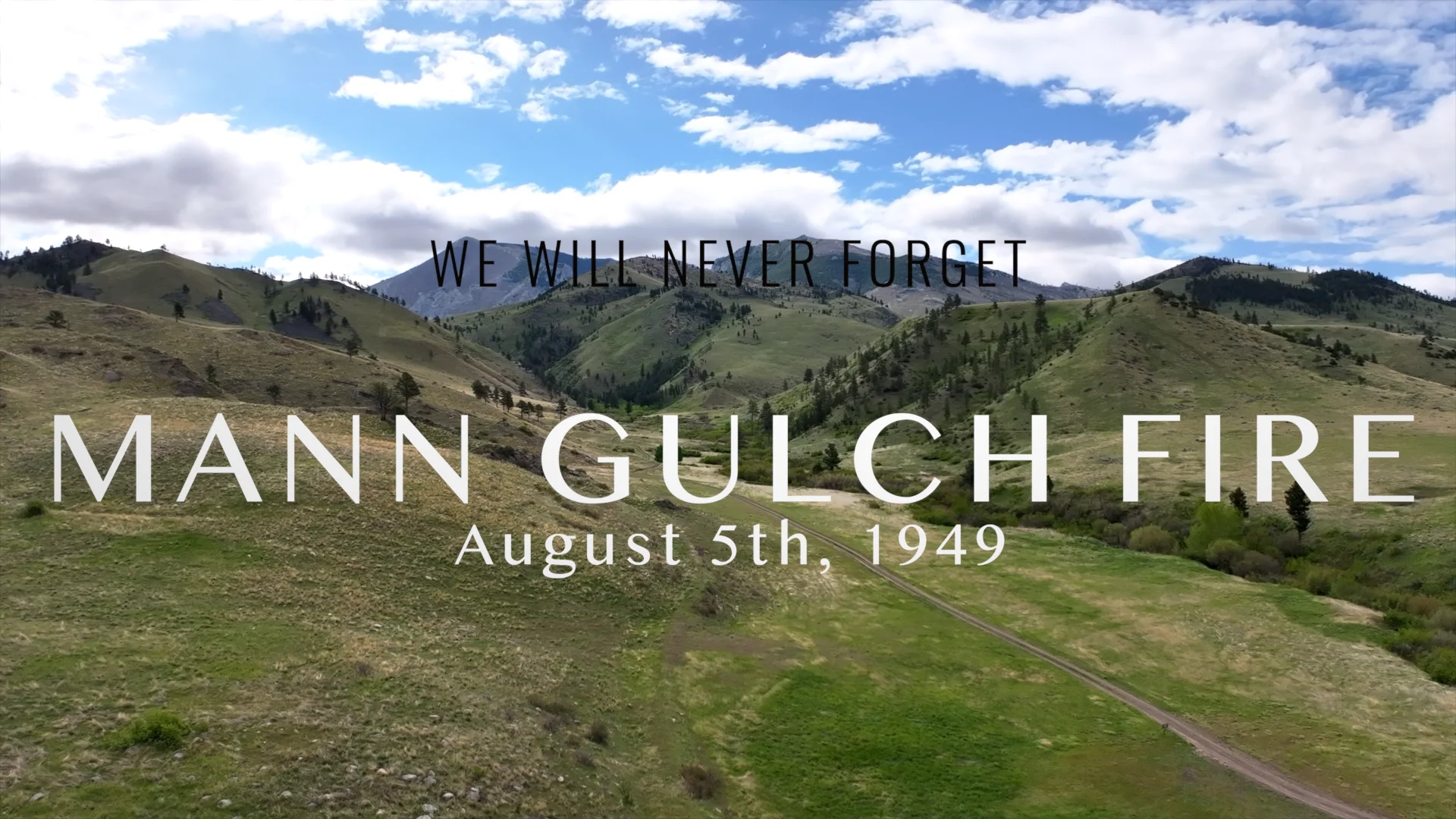 Mann Gulch Memorial Tribute on Vimeo