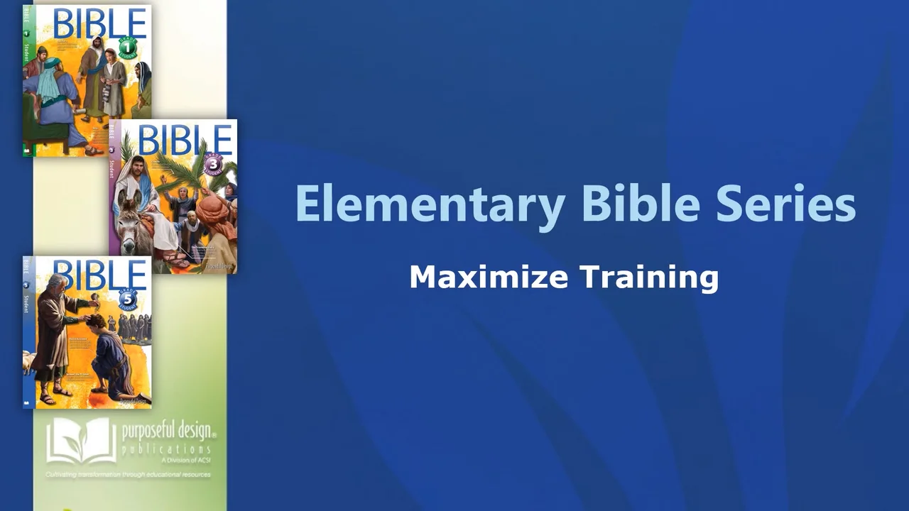 2024 Elementary Bible Maximize Training on Vimeo