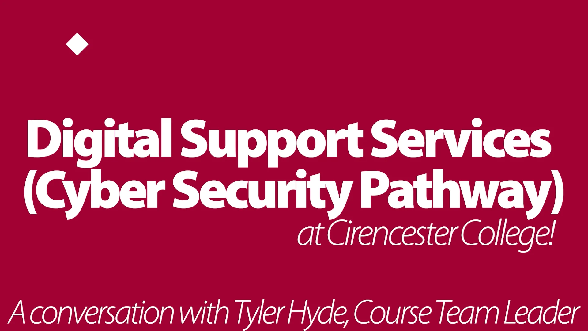 Studying Digital Support Services (Cyber Security) at Cirencester College
