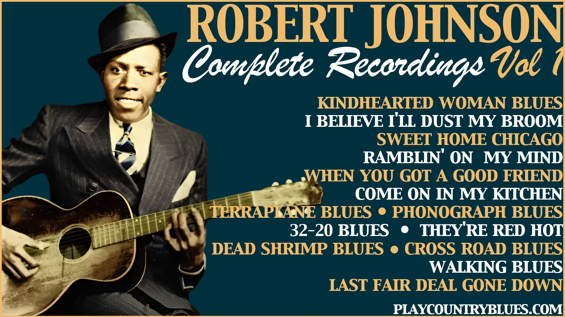 Watch Guitar of Robert Johnson: Complete Recordings VOL 1 Online | Vimeo On Demand on Vimeo