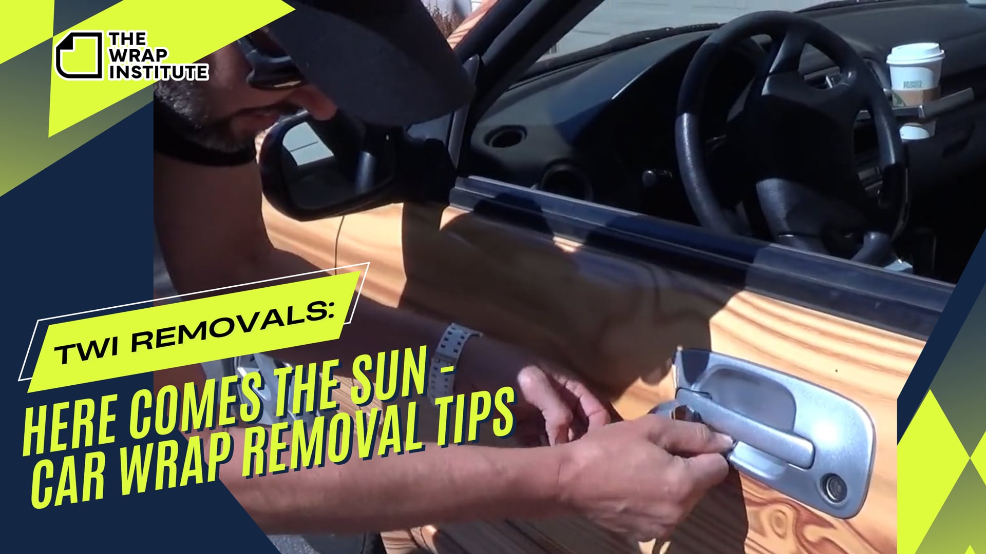 TWI Removals: Here Comes The Sun - Car Wrap Removal Tips — The Wrap Institute