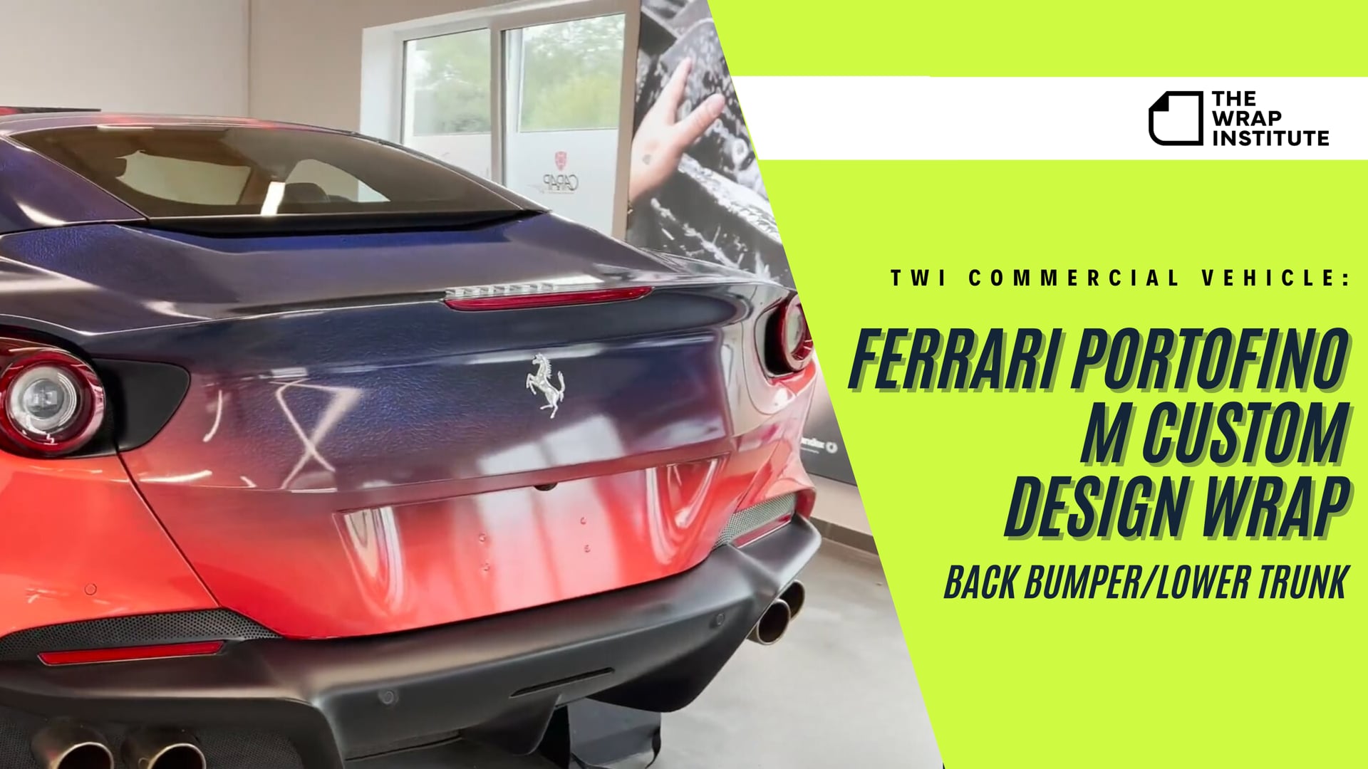 TWI Commercial Vehicles: Ferrari Portofino M Custom Design Wrap - Back Bumper/Lower Trunk — The ...