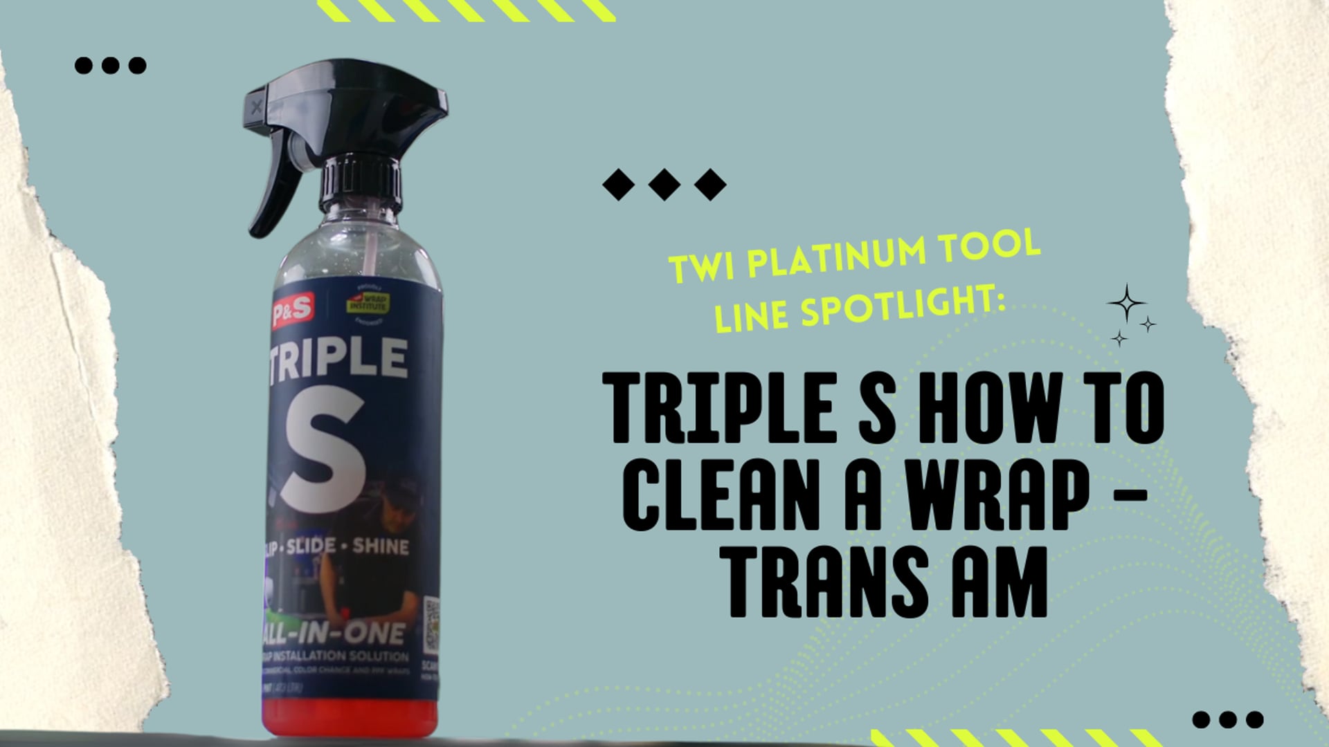 TWI Platinum Tool Line: Triple S how to clean a wrap - Trans am — The ...