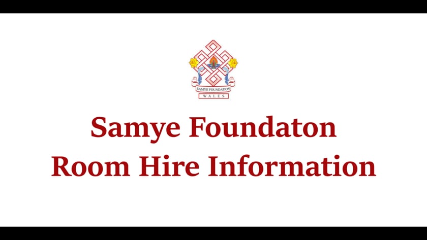 About - Samye Foundation Wales