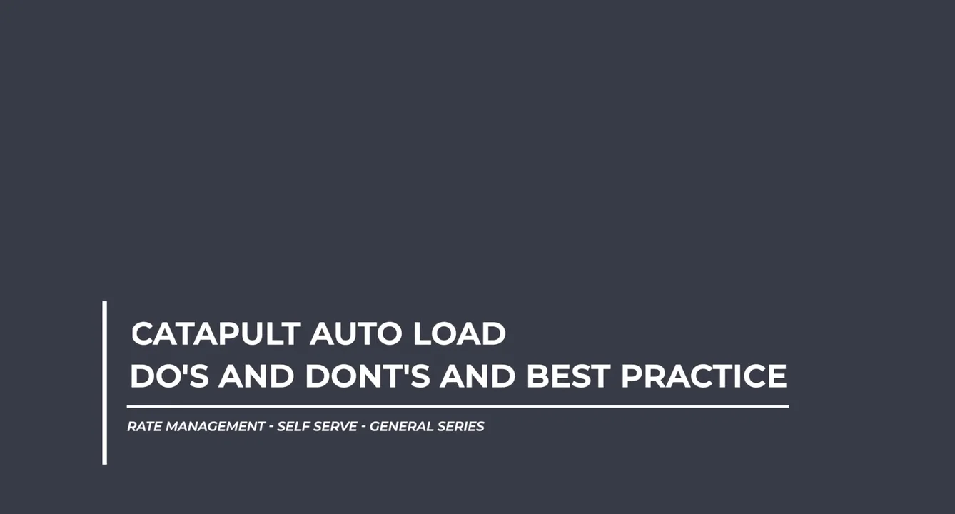 Catapult Auto Load - Dos and Donts and Best Practice