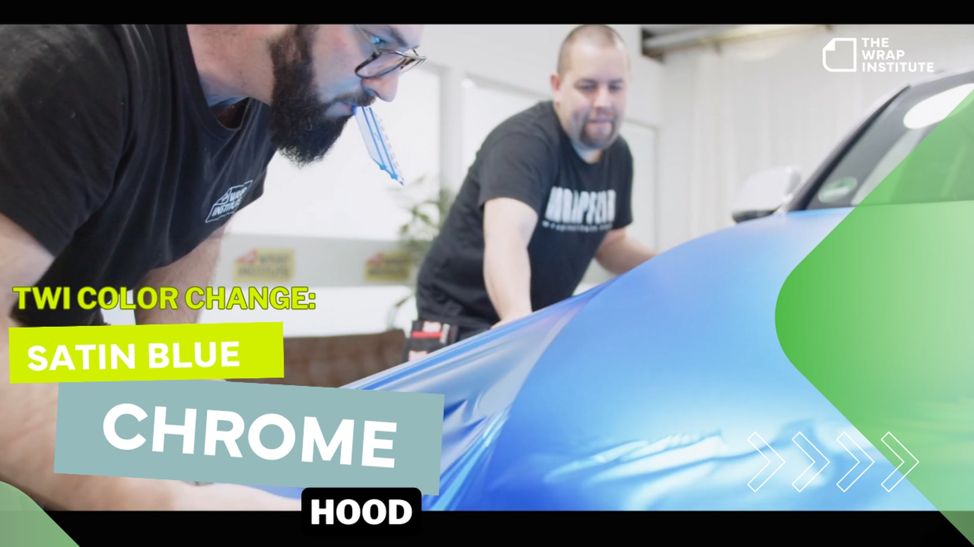 TWI Color Change: Satin Blue Chrome - Hood — The Wrap Institute