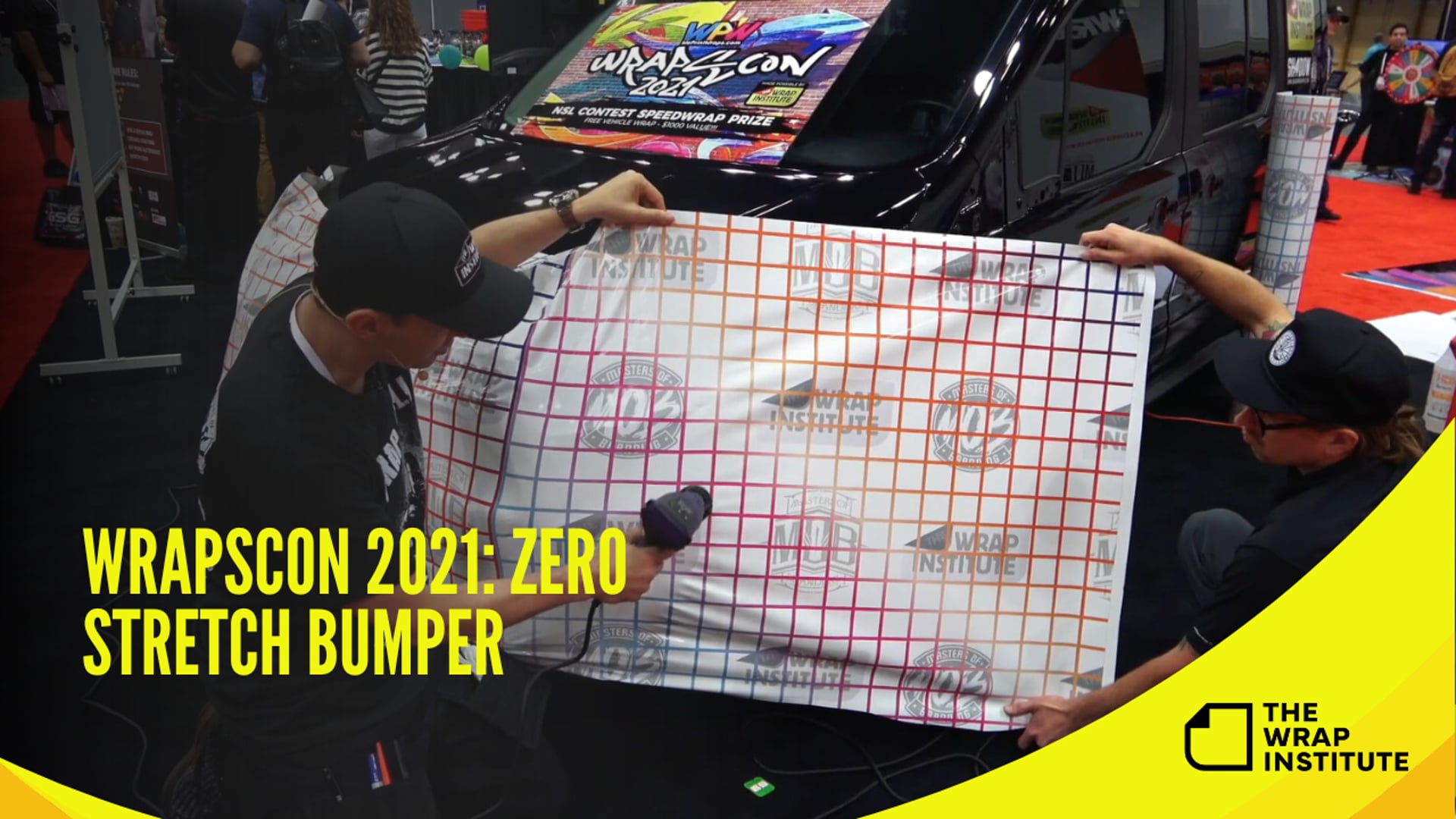 TWI Event: Wrapscon 2021 Zero Stretch Bumper — The Wrap Institute