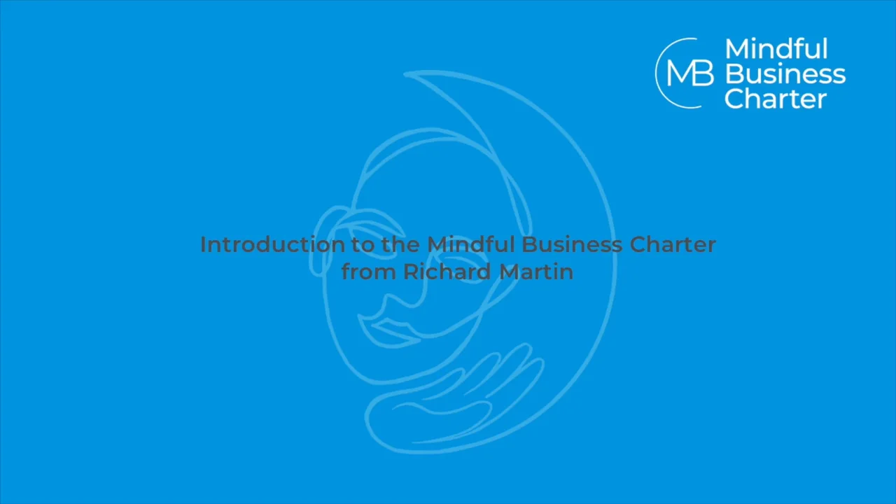 Mindful Business Charter - Introduction on Vimeo