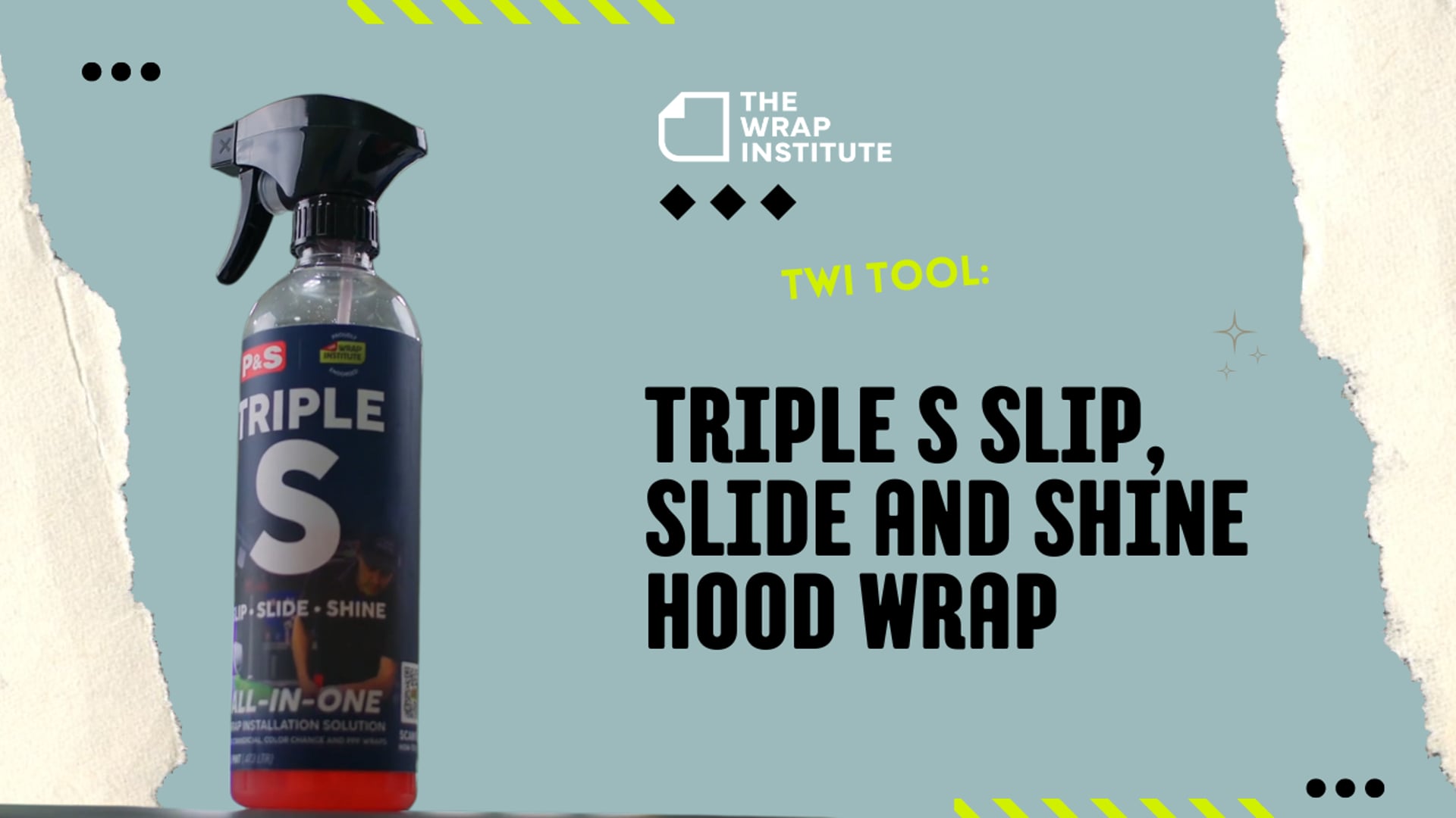 TWI Tool: Triple S Slip, Slide and Shine Hood Wrap — The Wrap Institute