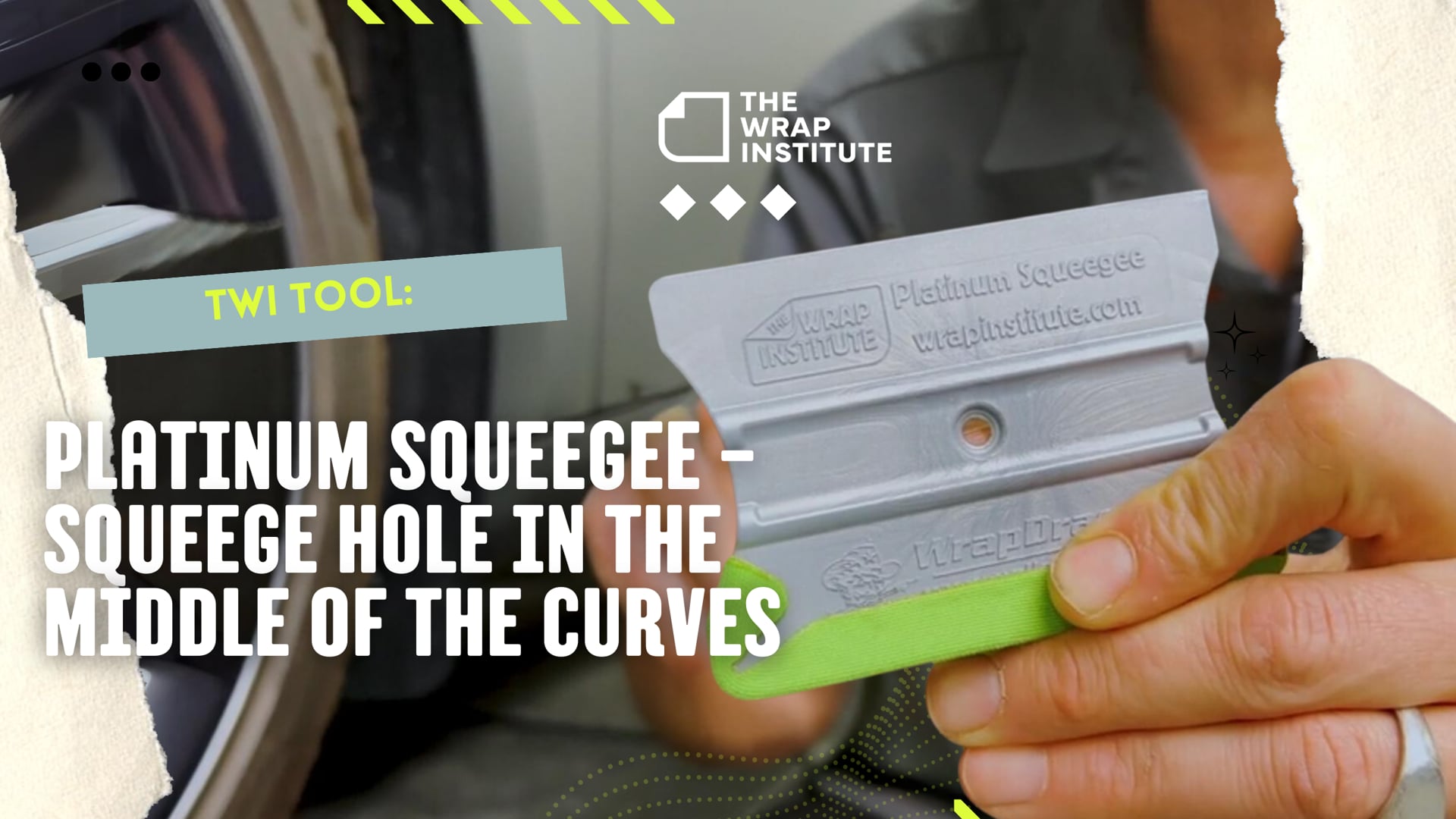 TWI Tool: Platinum Squeegee -Squeege Hole in the Middle of the Curves — The Wrap Institute