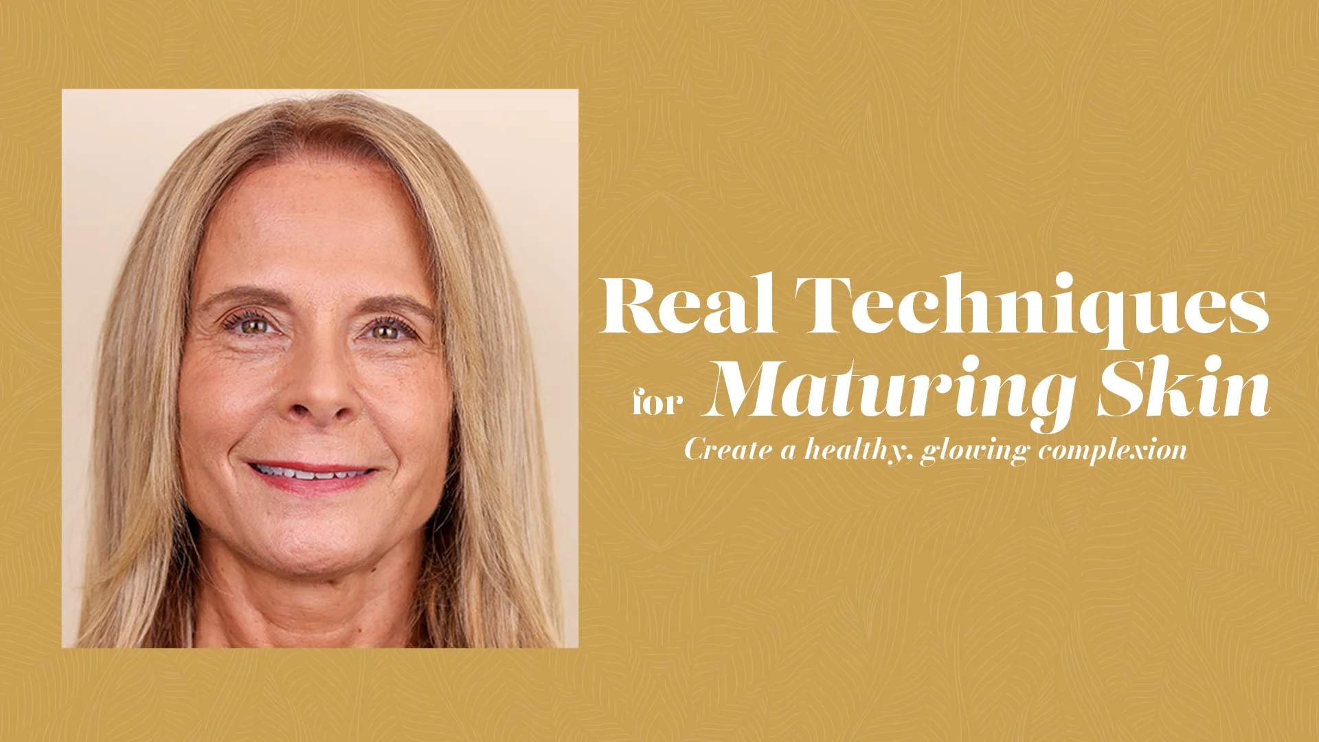 Real Techniques for Maturing Skin