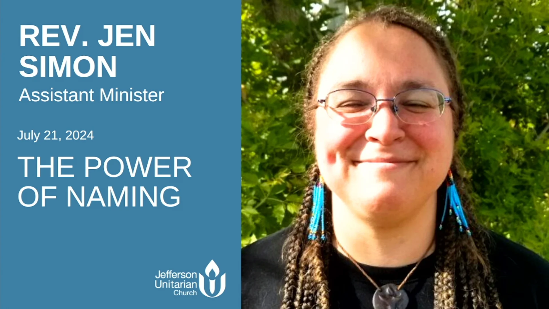 The Power of Naming, presented by Rev. Jen Simon, Assistant Minister ...