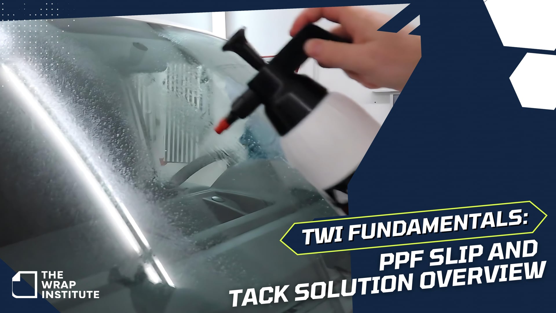 TWI Fundamentals: PPF Slip and Tack Solution Overview - Free video! — The Wrap Institute