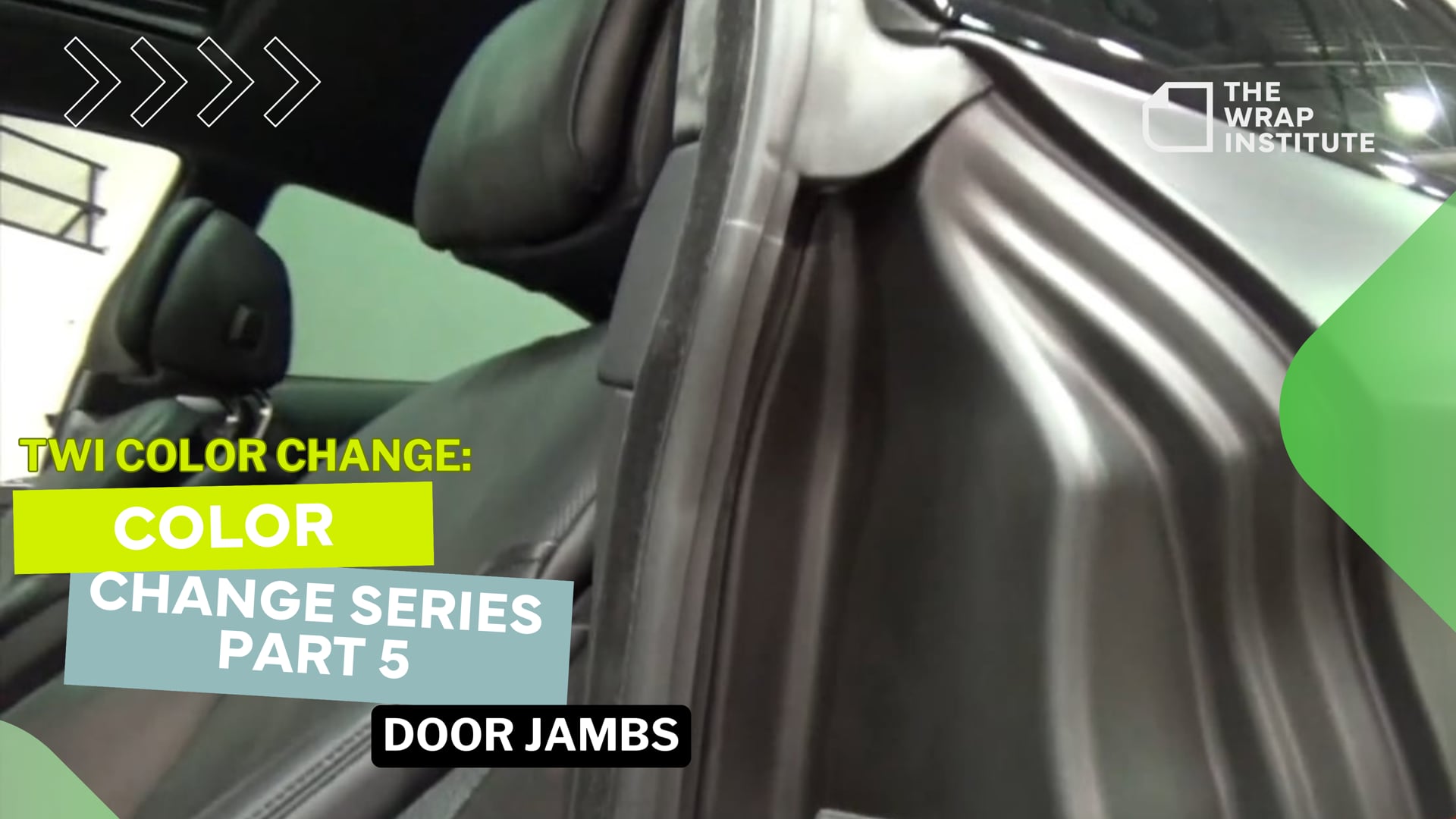 TWI Color Change: Part 10: door jambs — The Wrap Institute