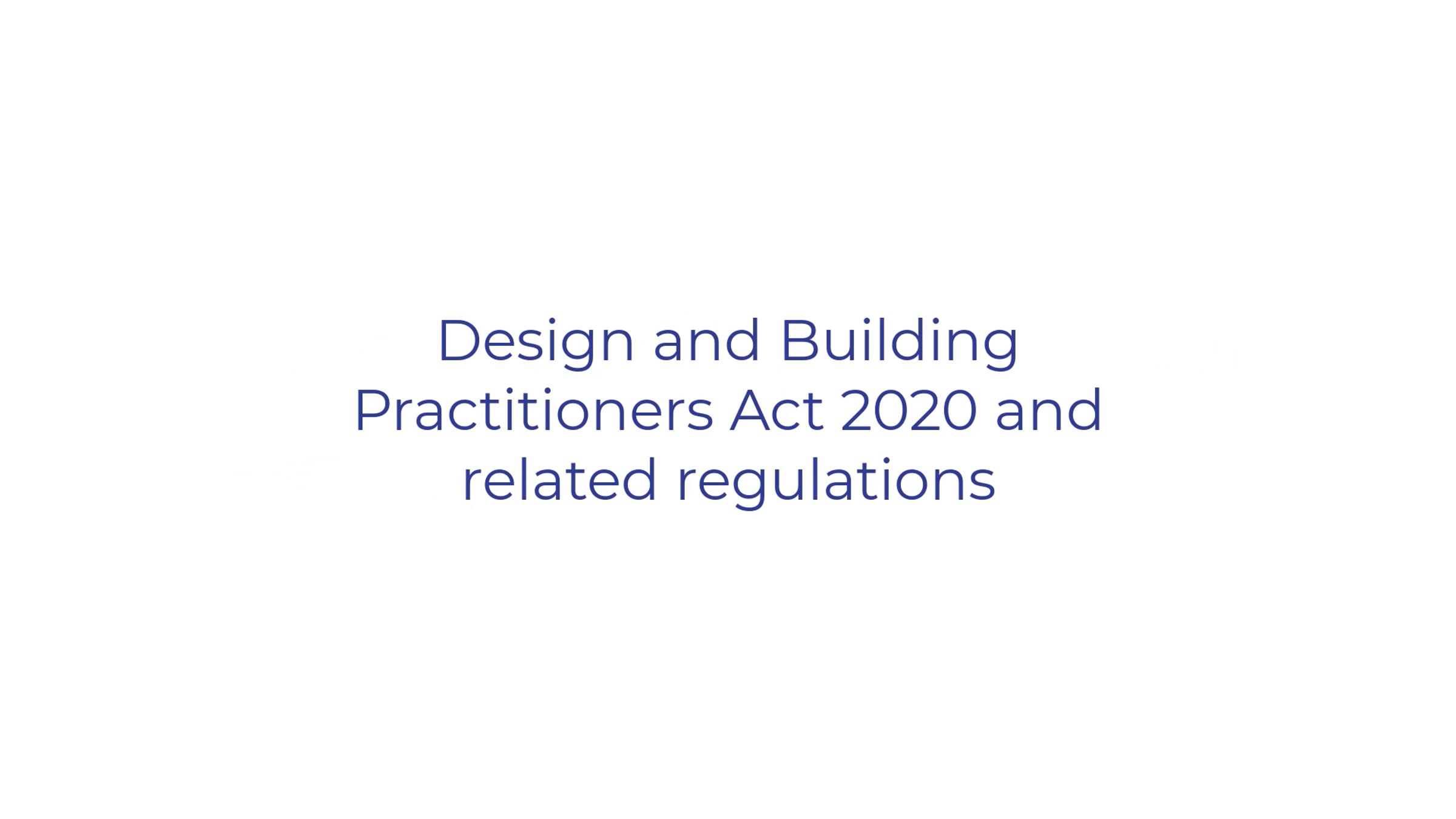 Design and Building Practitioners Act 2020 and related regulations Webinar