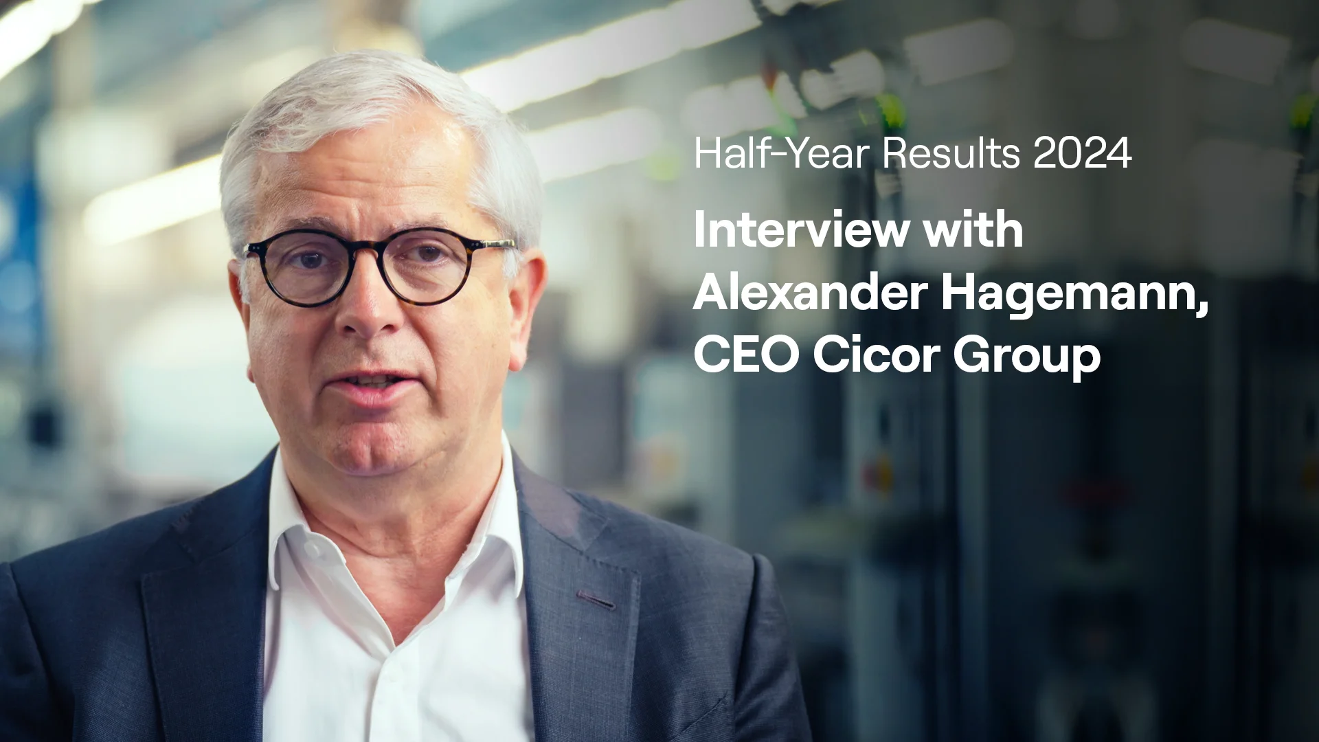 Cicor Group Half-Year Results 2024: Interview with CEO Alexander Hagemann
