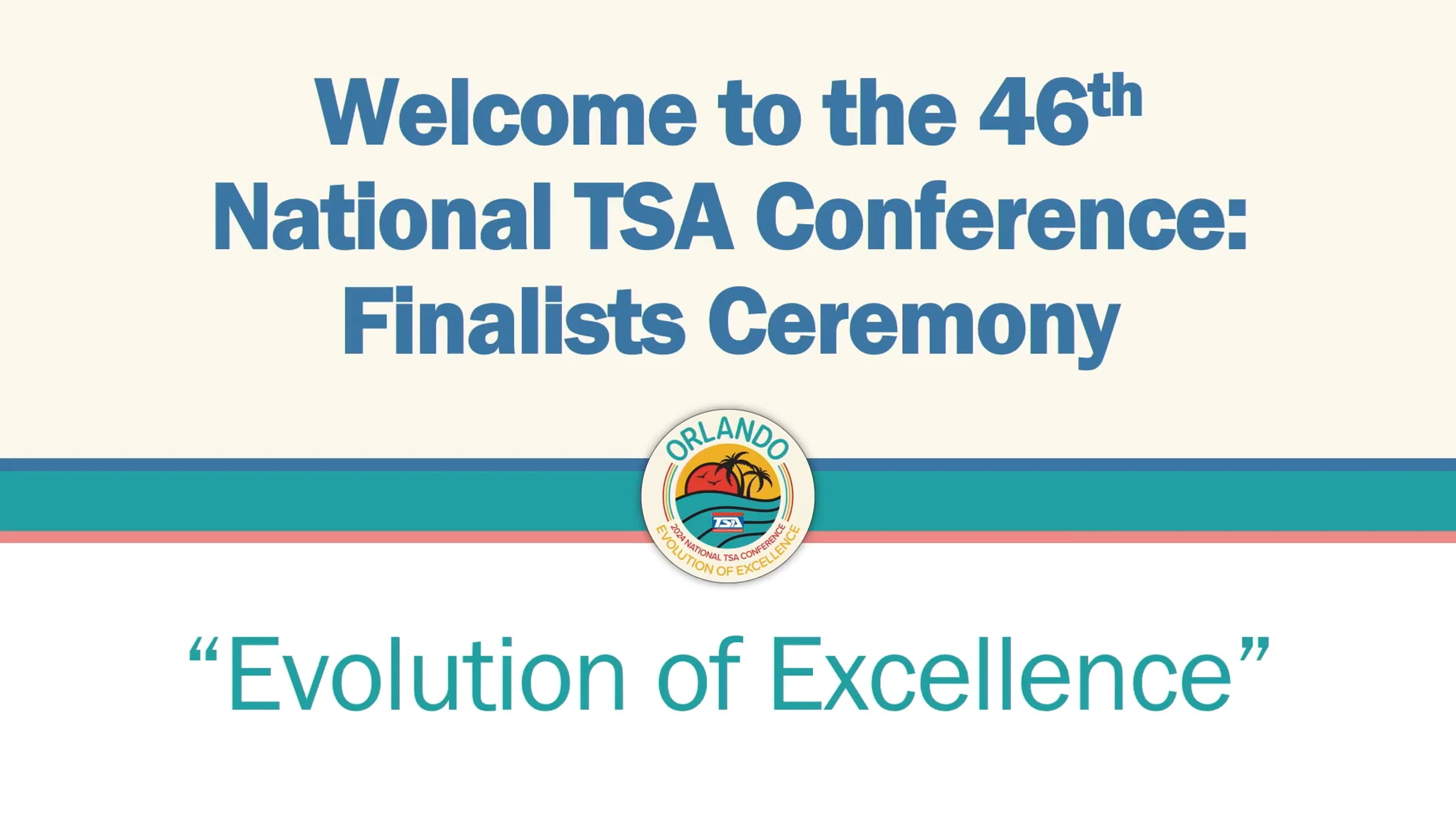 2024 National TSA Conference: Awards Ceremony – General Session IV