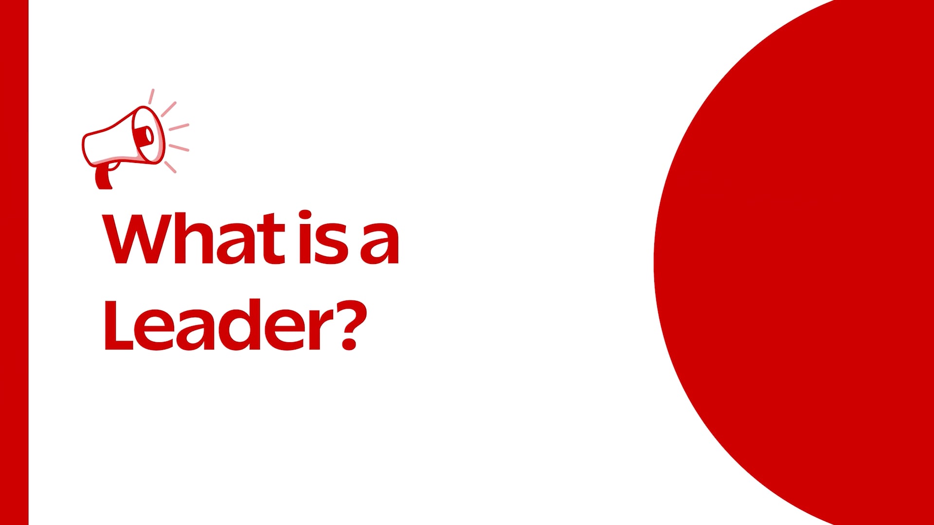 Module 1: What is a Leader?