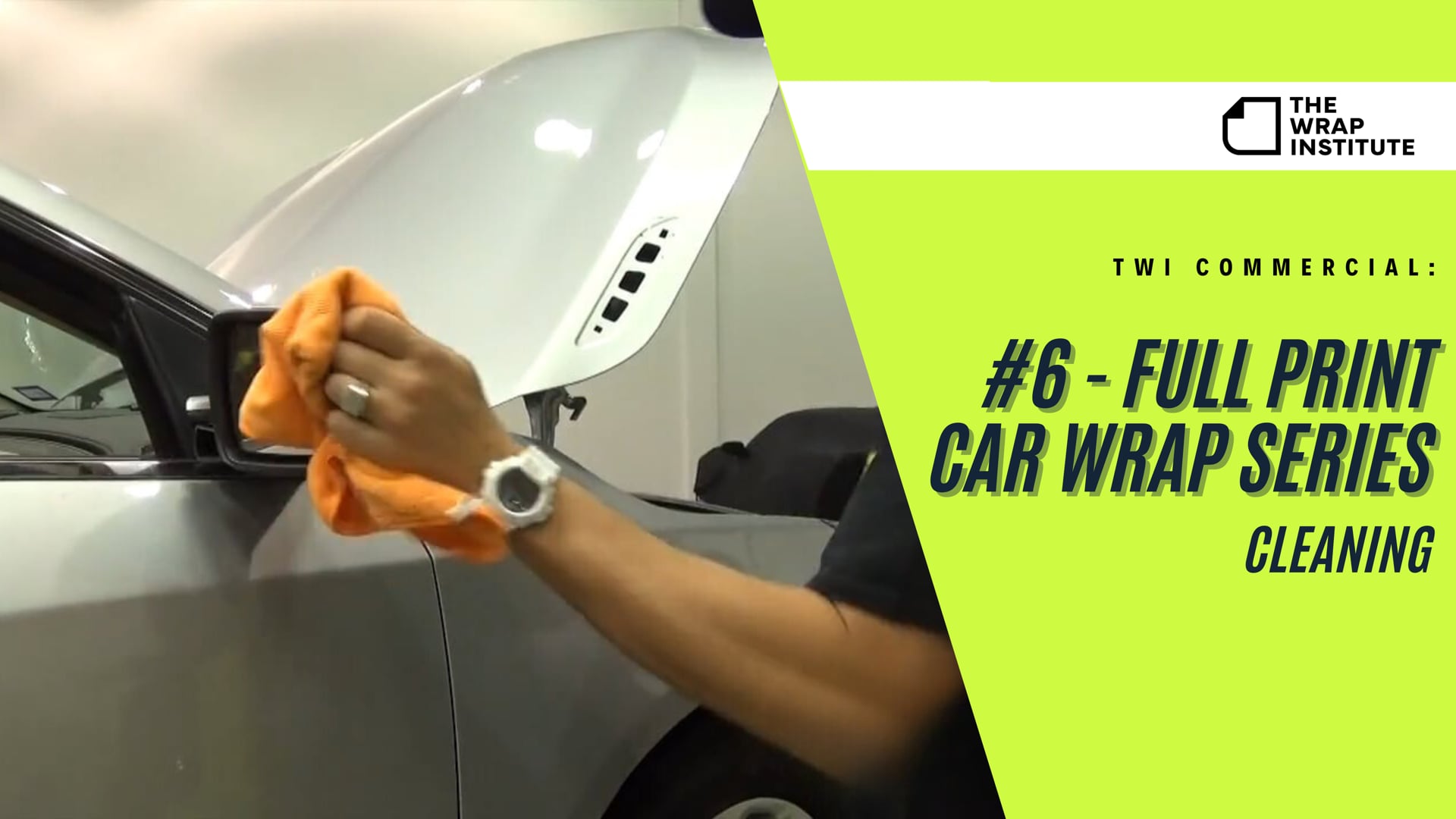 TWI Commercial: #6 - Full Print Carwrap Series: Cleaning — The Wrap ...