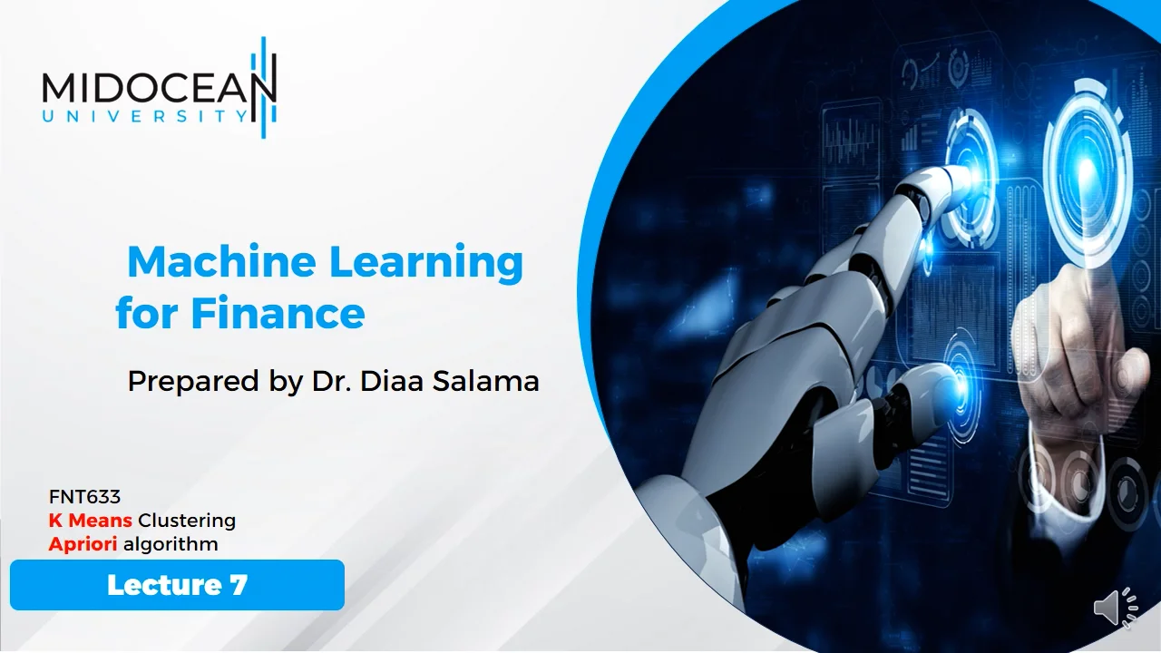 Machine Learning in Finance – FNT 633 – Lecture 7