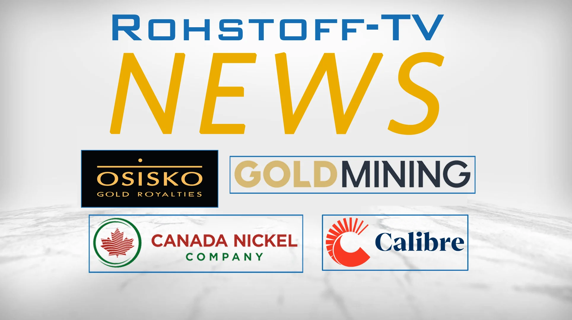 Bergbau-Nachrichten mit Calibre Mining, Canada Nickel, Osisko Gold ...