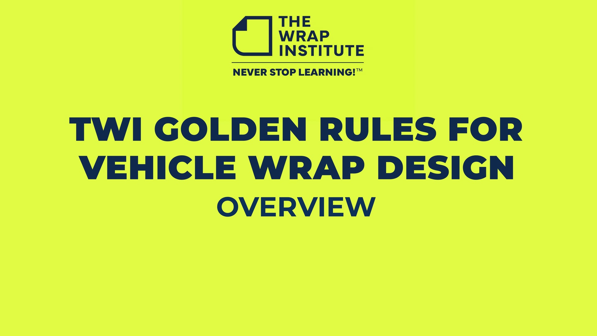 TWI Workflow PDF - Golden Rules For Vehicle Wrap Design: Overview — The Wrap Institute