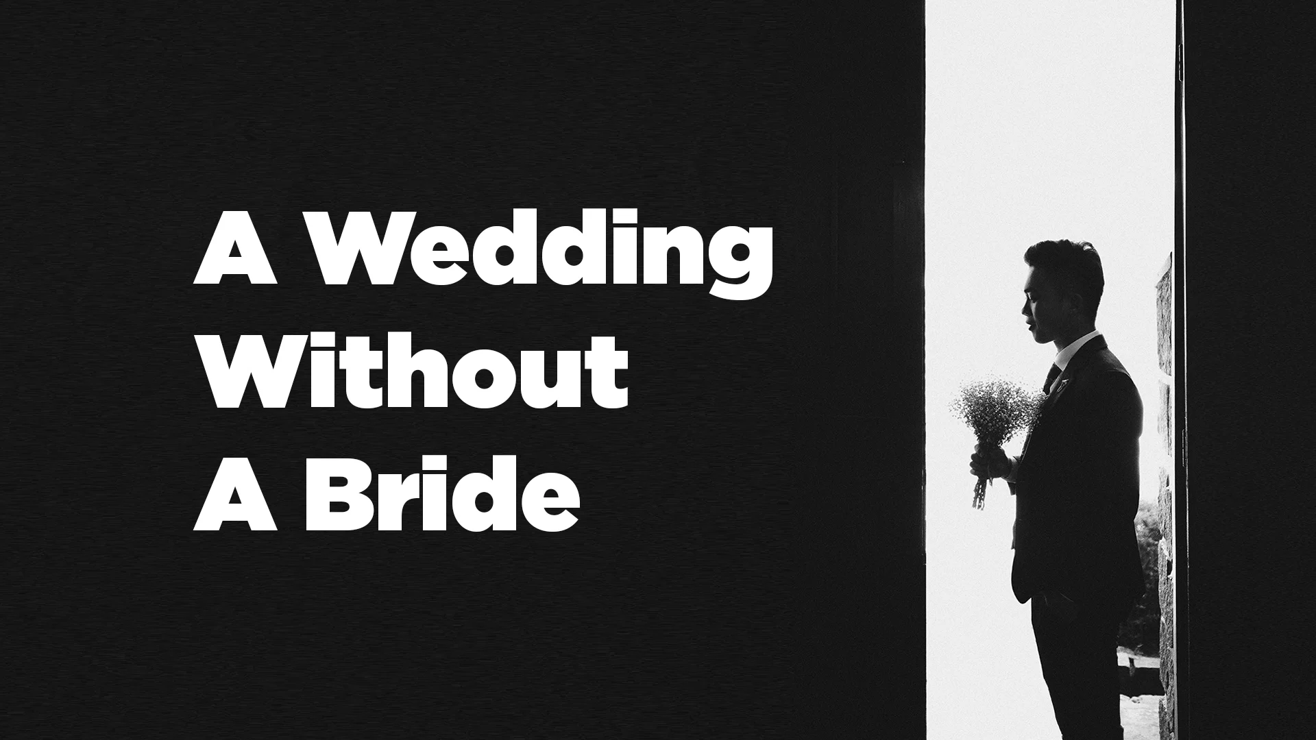 A Wedding Without A Bride
