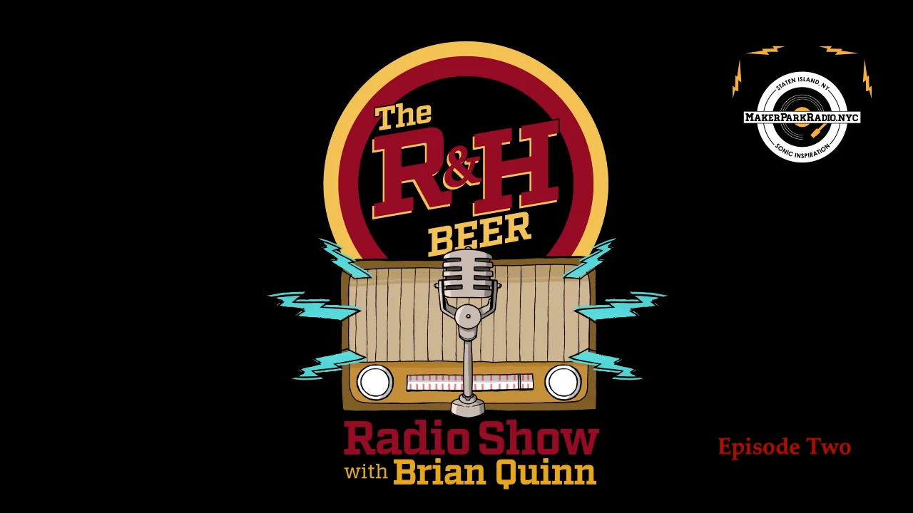 R&H Beer Radio SHow 4/26/2020