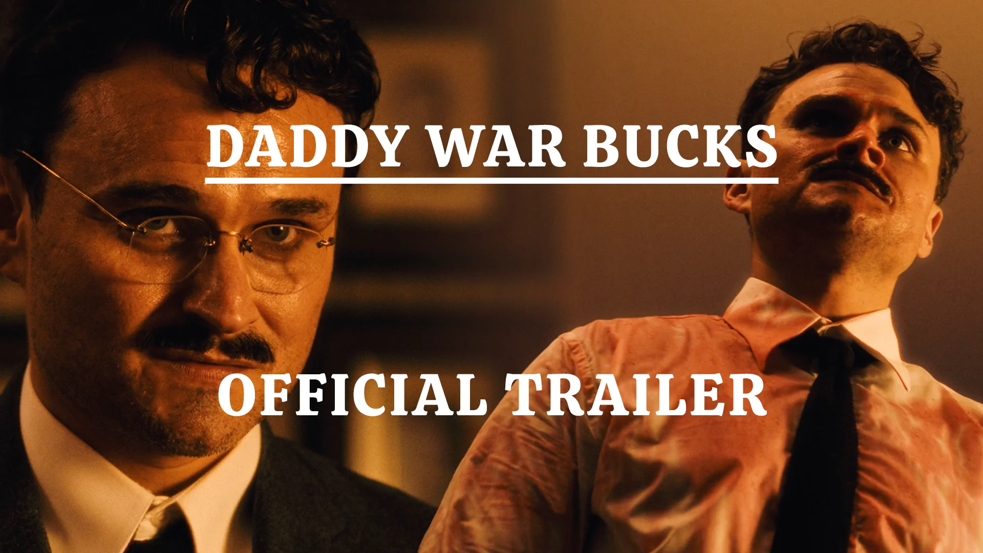 Daddy War Bucks | Official Trailer