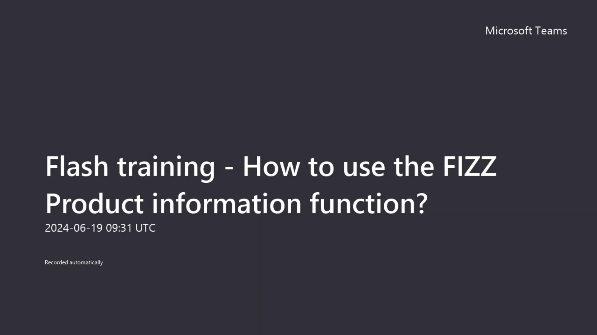 Flash training - How to use the FIZZ Product information function?