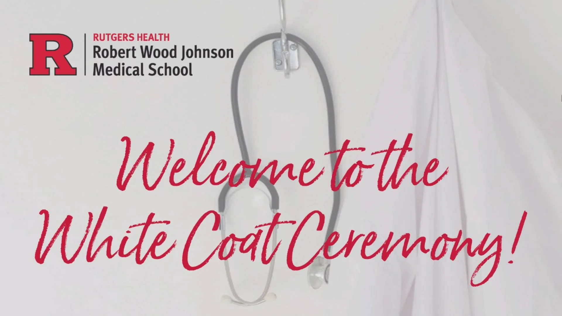 Rutgers RWJMS White Coat Ceremony: Entering Class of 2024