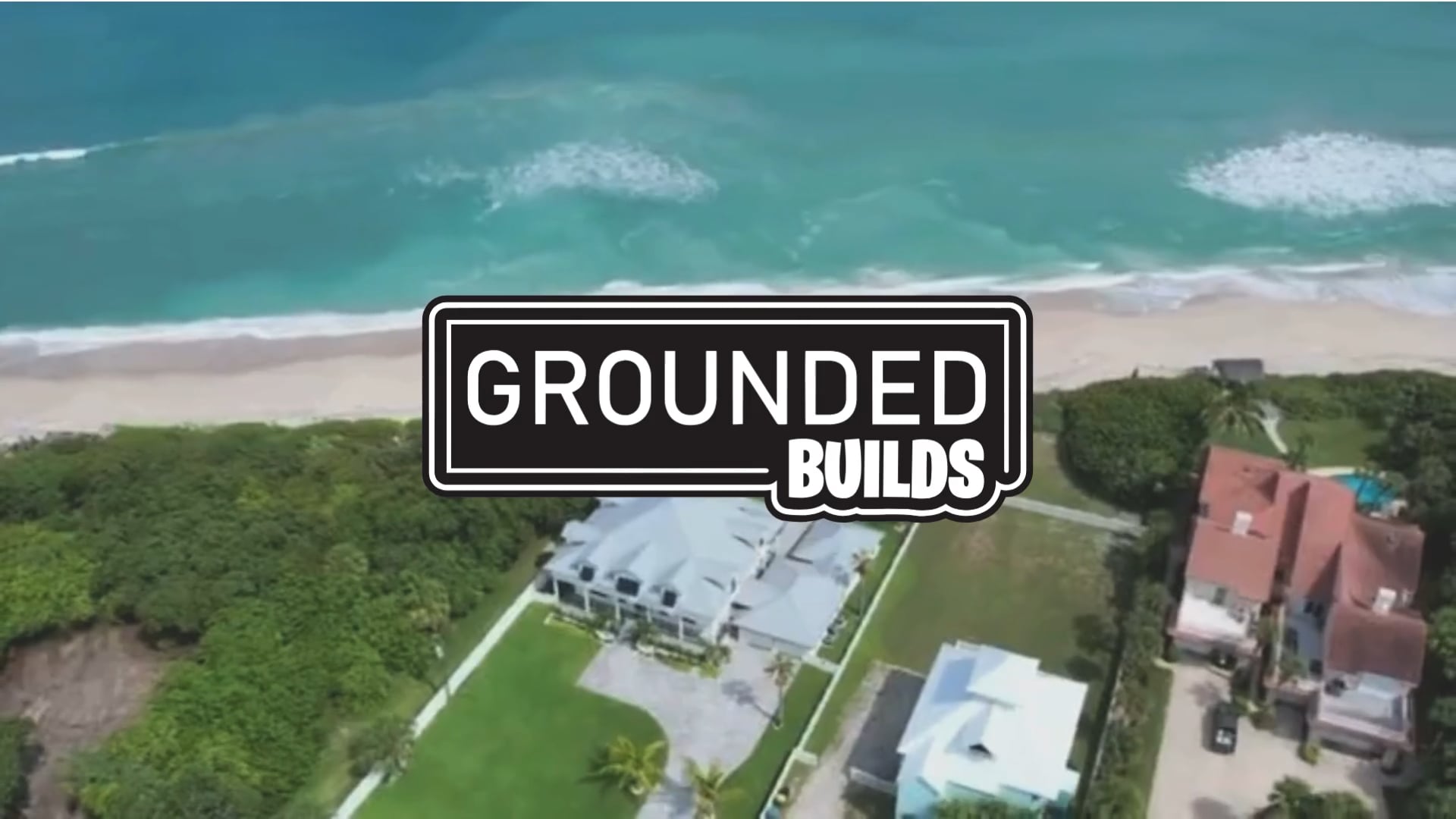 Grounded Builds