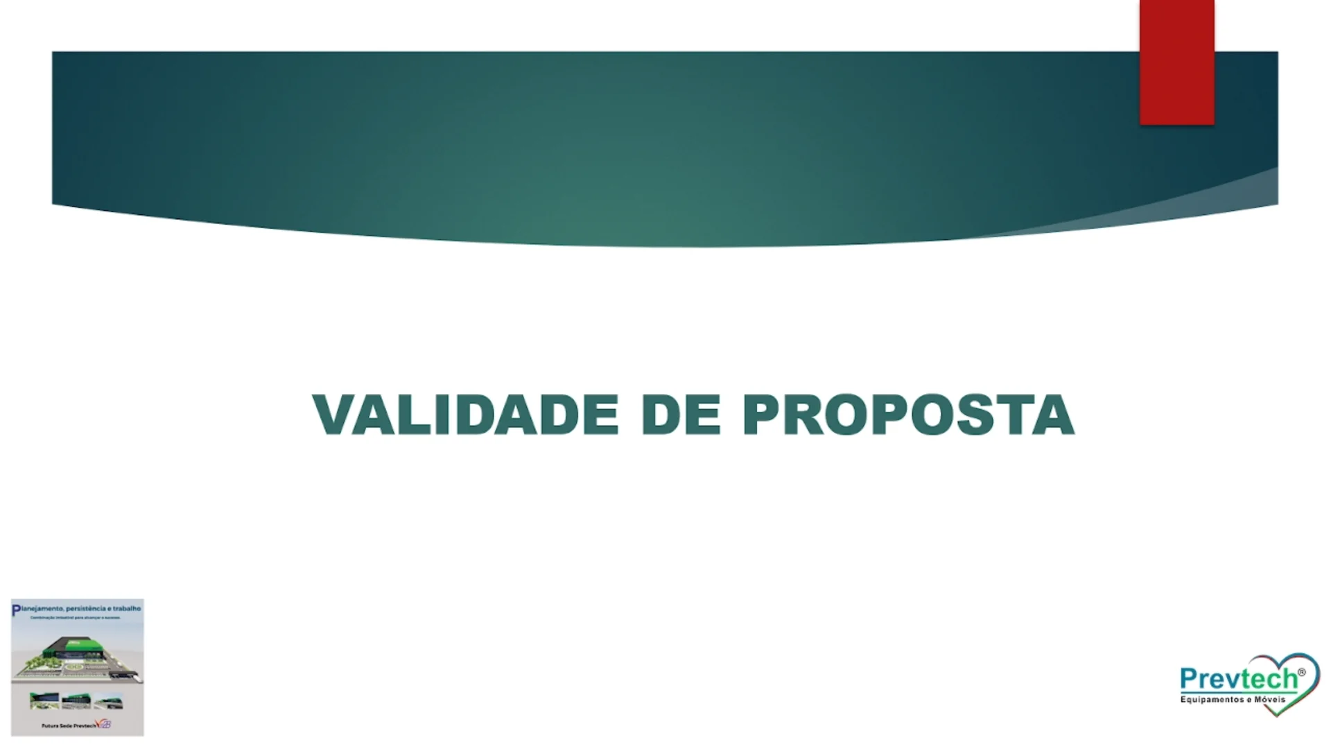 VALIDADE DA PROPOSTA PARTE 1