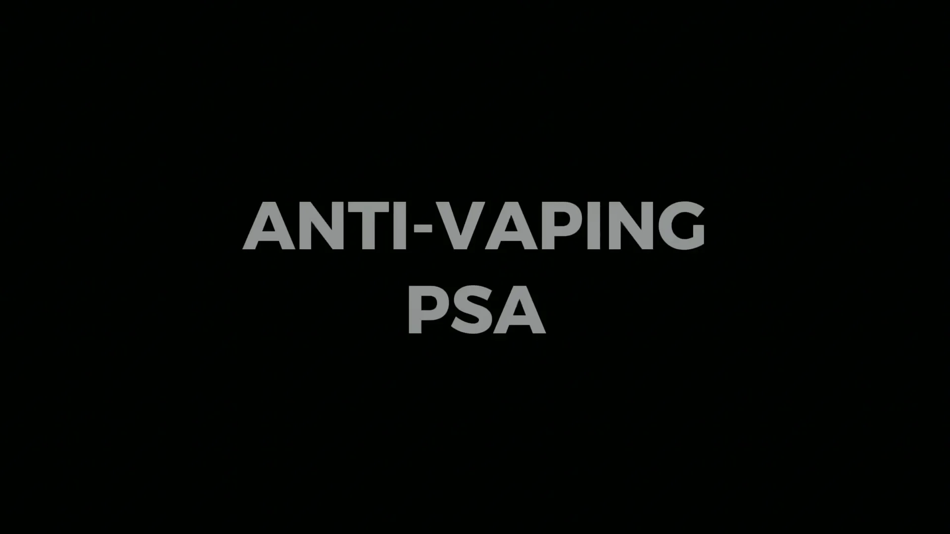 Anti-Vape PSA with Captions