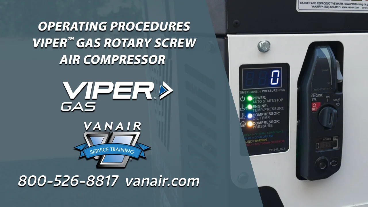 Viper™ Gas Rotary Screw Air Compressor Operating Procedures