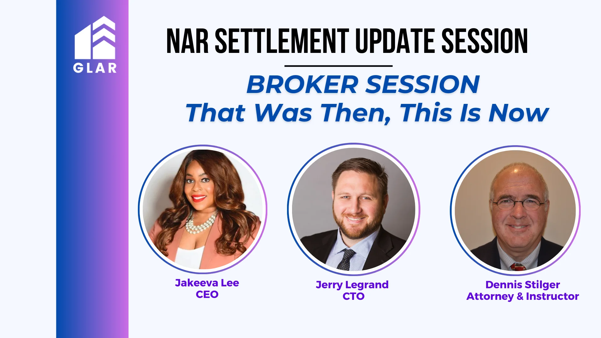 Broker Session-THAT WAS THEN, THIS IS NOW....