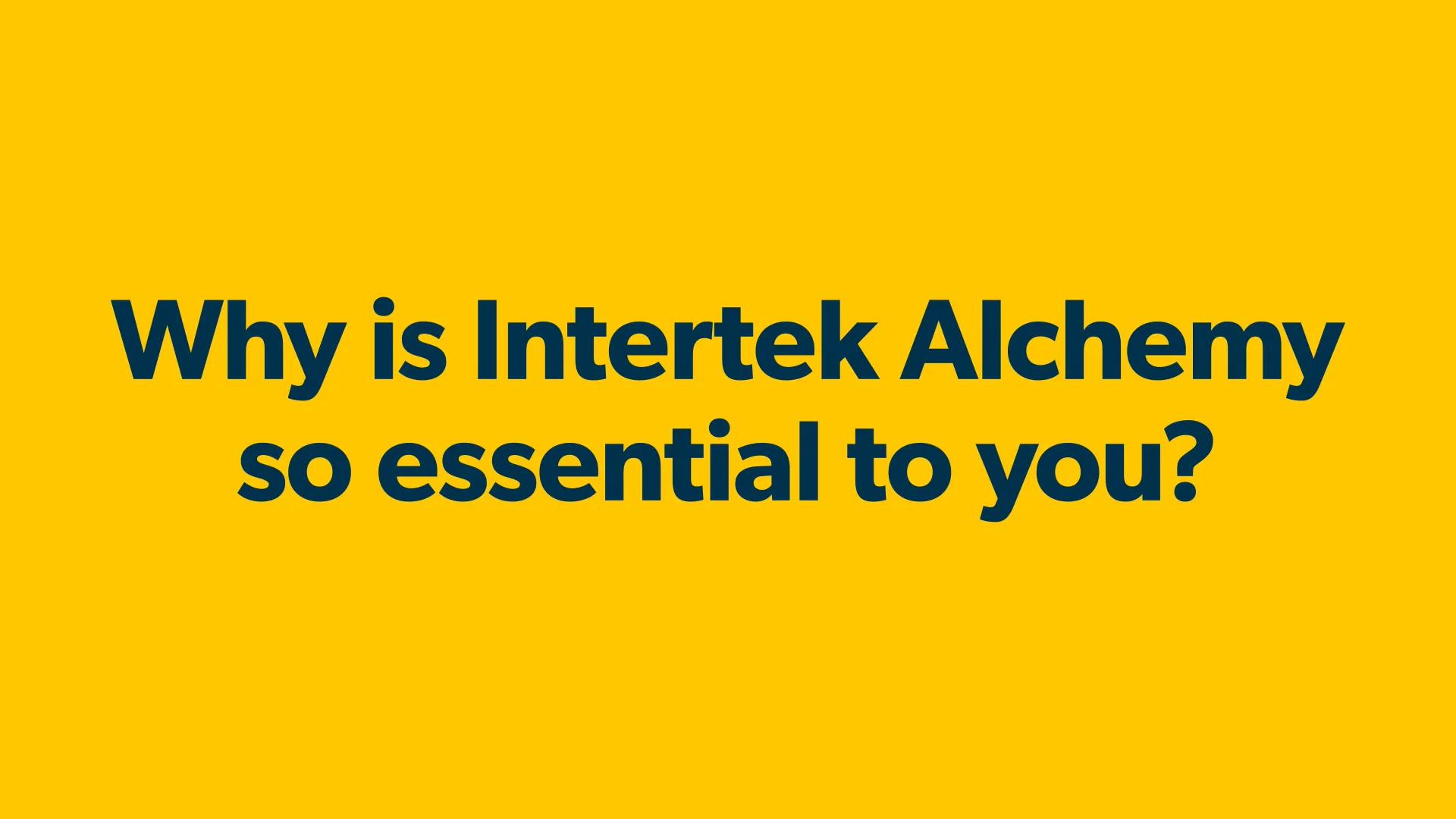 Intertek Alchemy Client Testimonials