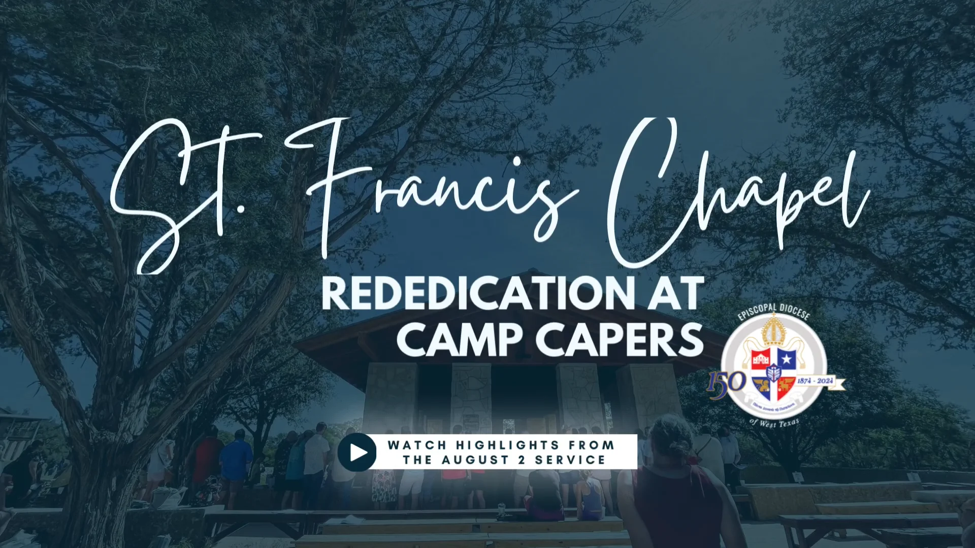Rededication of the St. Francis Chapel at Camp Capers on Vimeo