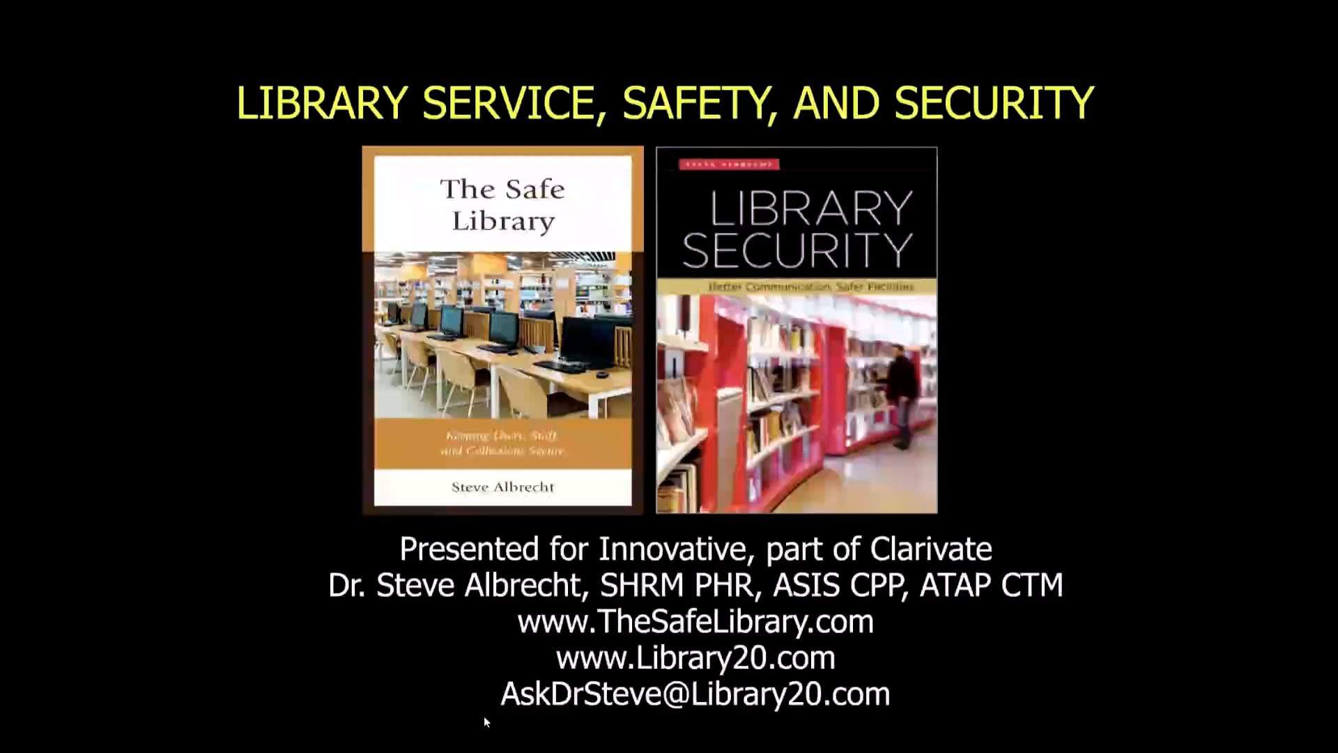 Webinar: The Safe Library: Security, Safety, and Service at the Moments ...