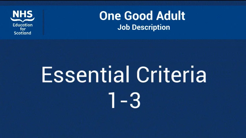 One Good Adult Job Description - Essential Criteria 1-3