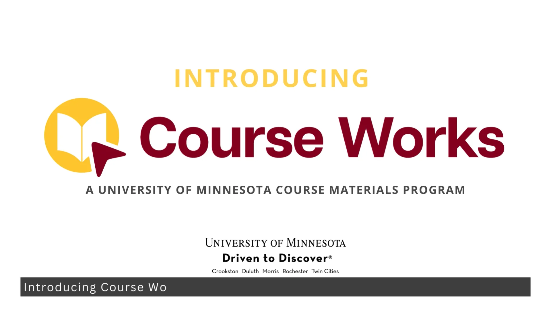 Intro to Course Works Video