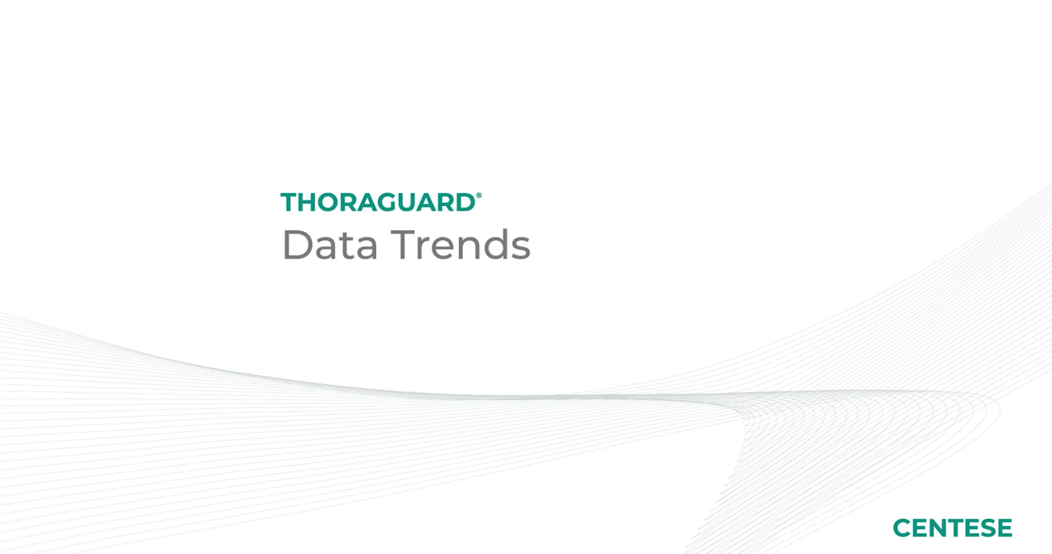 Thoraguard - Data Trends