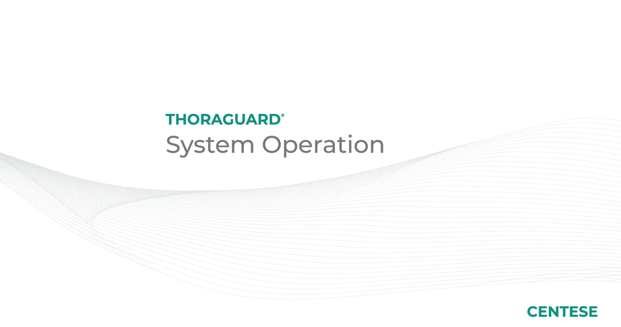 Thoraguard - System Operation