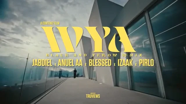 WYA REMIX BLACK AND YELLOW ⚫️ - (Video Oficial) J Abdiel, Anuel AA ...